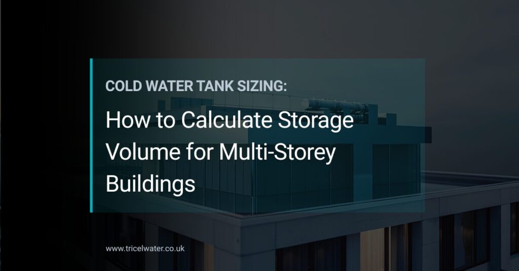 Learn about water storage tank compliance in the UK
